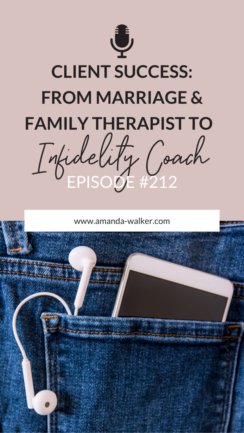 Amanda Walker - From Marriage Therapist to infidelity Coach
