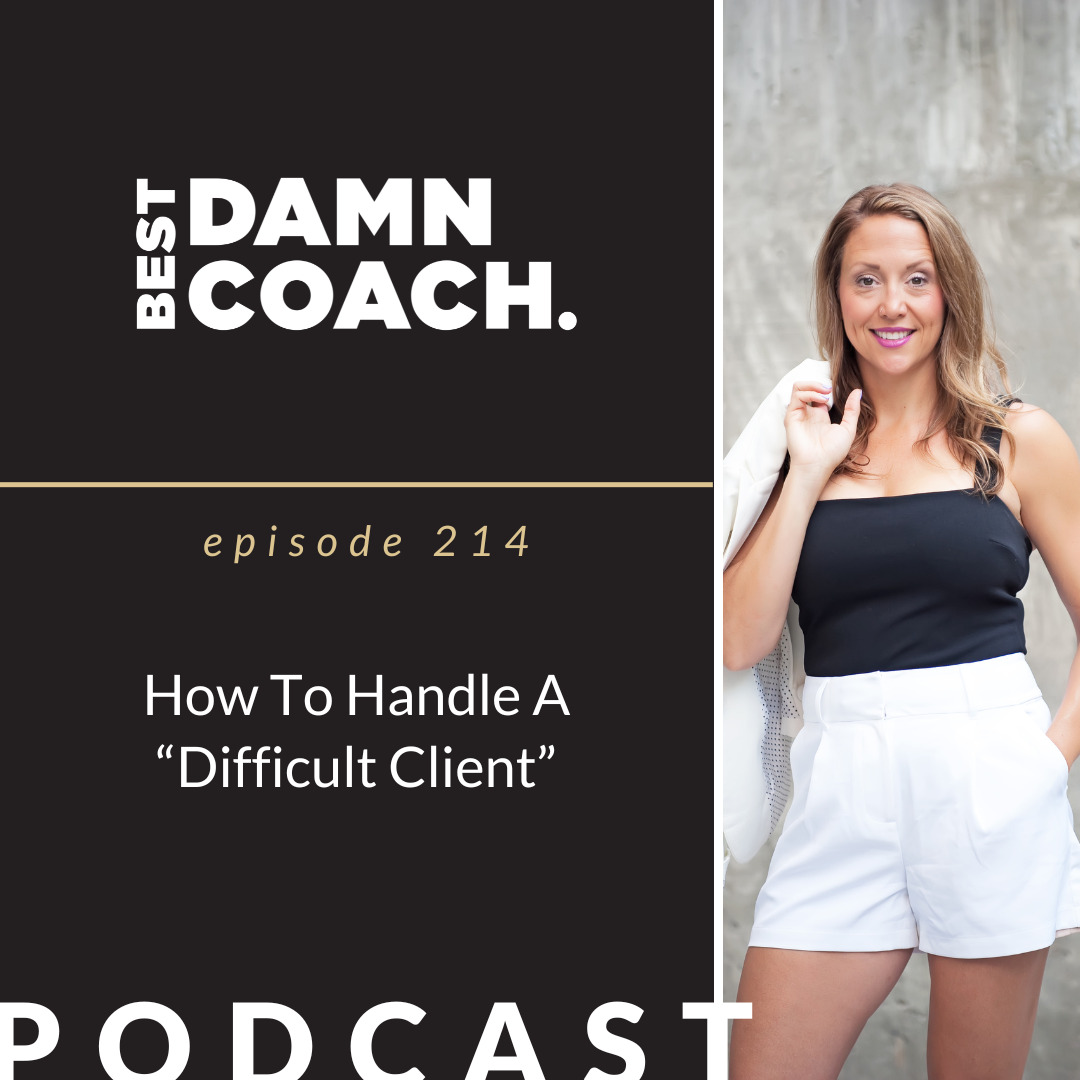 How To Handle A “Difficult Client”