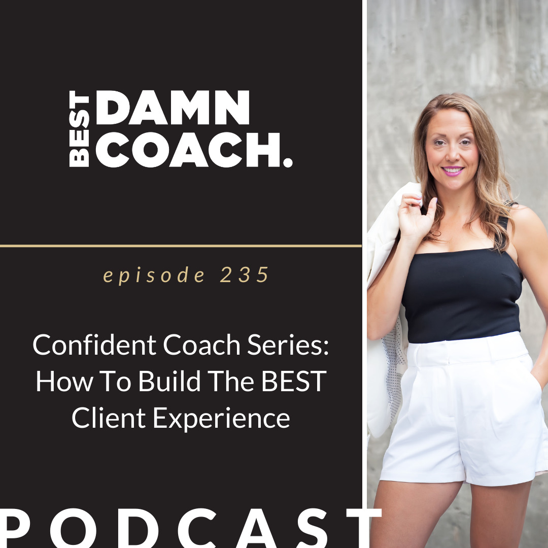 How To Build The BEST Client Experience