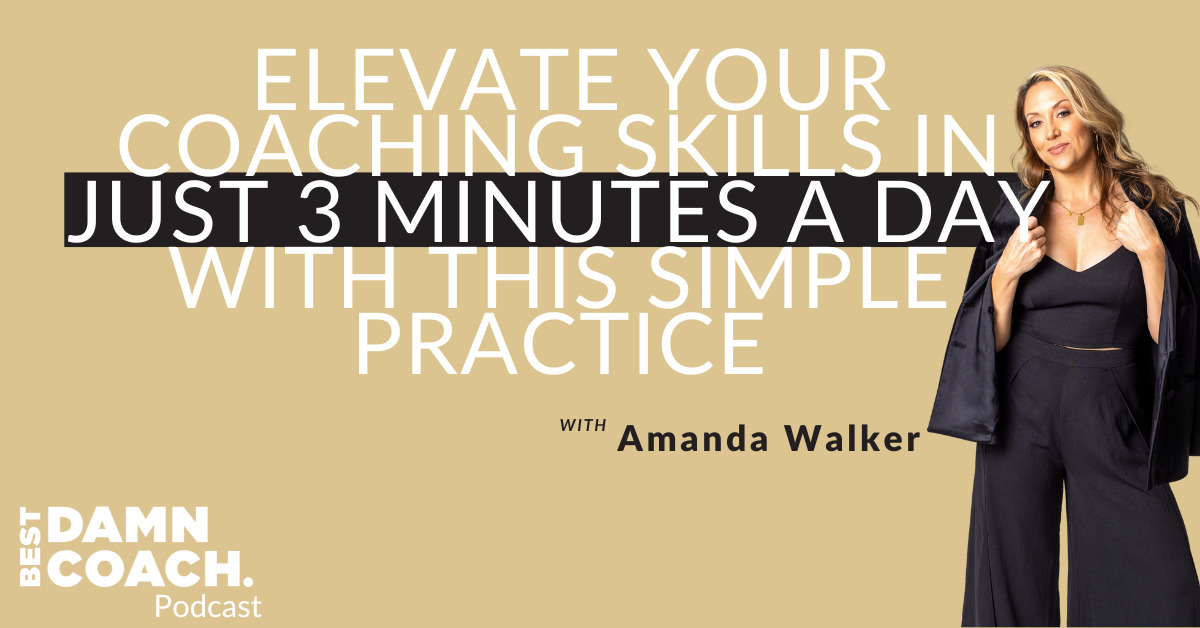 Elevate Your Coaching Skills In Just 3 Minutes A Day With This Simple ...
