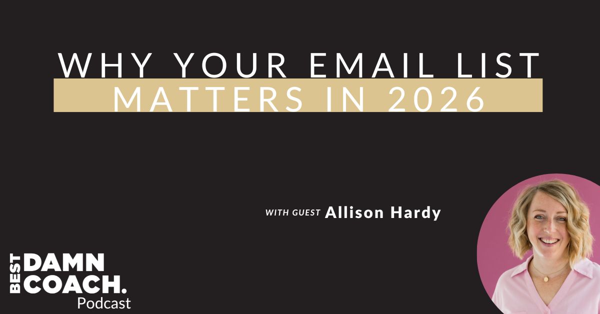 Why Your Email List Matters In 2026 with Allison Hardy - Amanda Walker